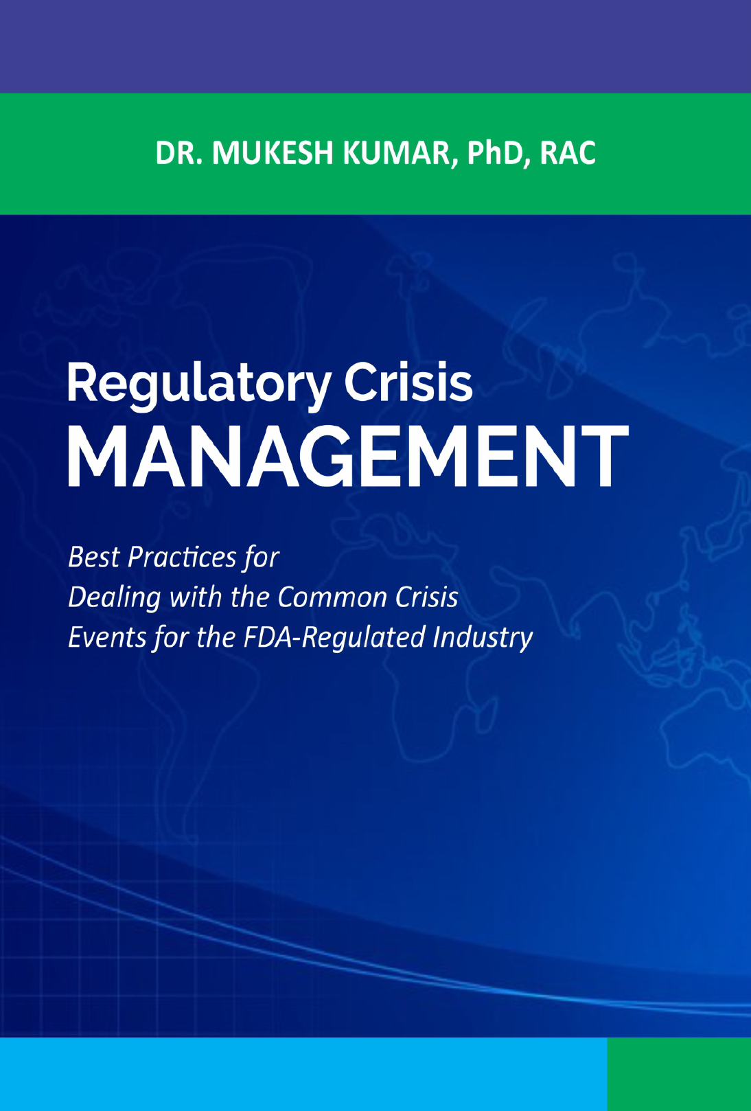 Navigating Regulatory Crises in FDA-Regulated Industries - FDAMapClinical Navigating Regulatory Crises in FDA-Regulated Industries - FDAMapClinical